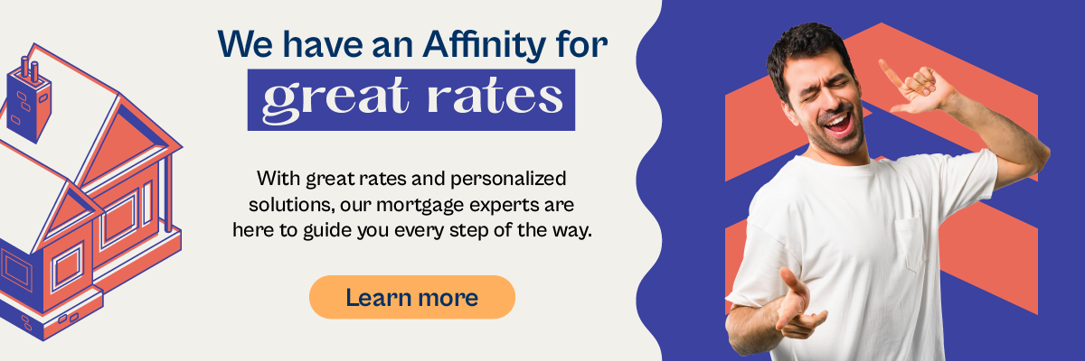 Mortgage Rates | Affinity Credit Union