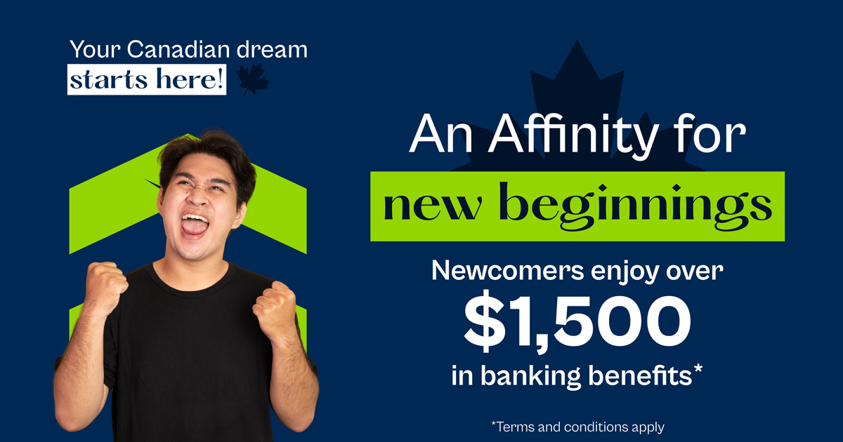 New to Canada | Banking | Affinity Credit Union